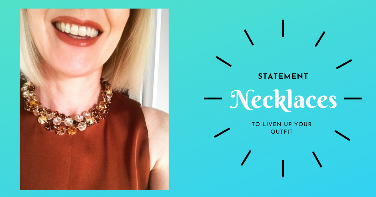 Statement Necklaces to Liven Up Your Outfits - Image Confidence