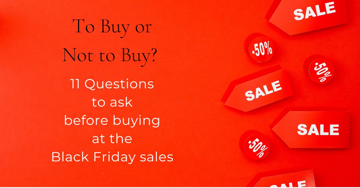 11 Questions to Ask Before Buying at Black Friday Sales - Image Confidence